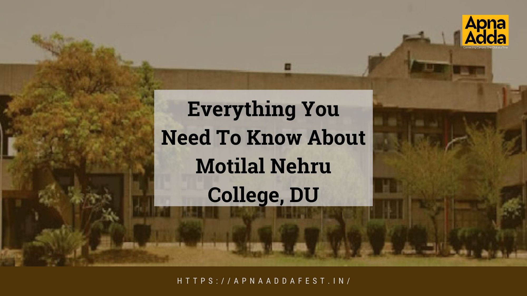 Everything You Need To Know About Motilal Nehru College, DU