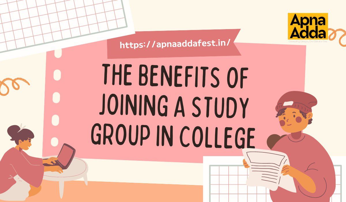 The Benefits Of Joining a Study Group In College