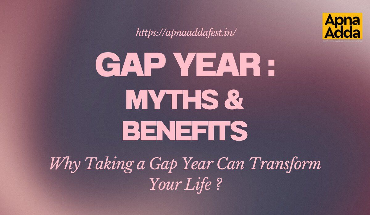 Gap Year: Transform Your Life—Myths & Benefits