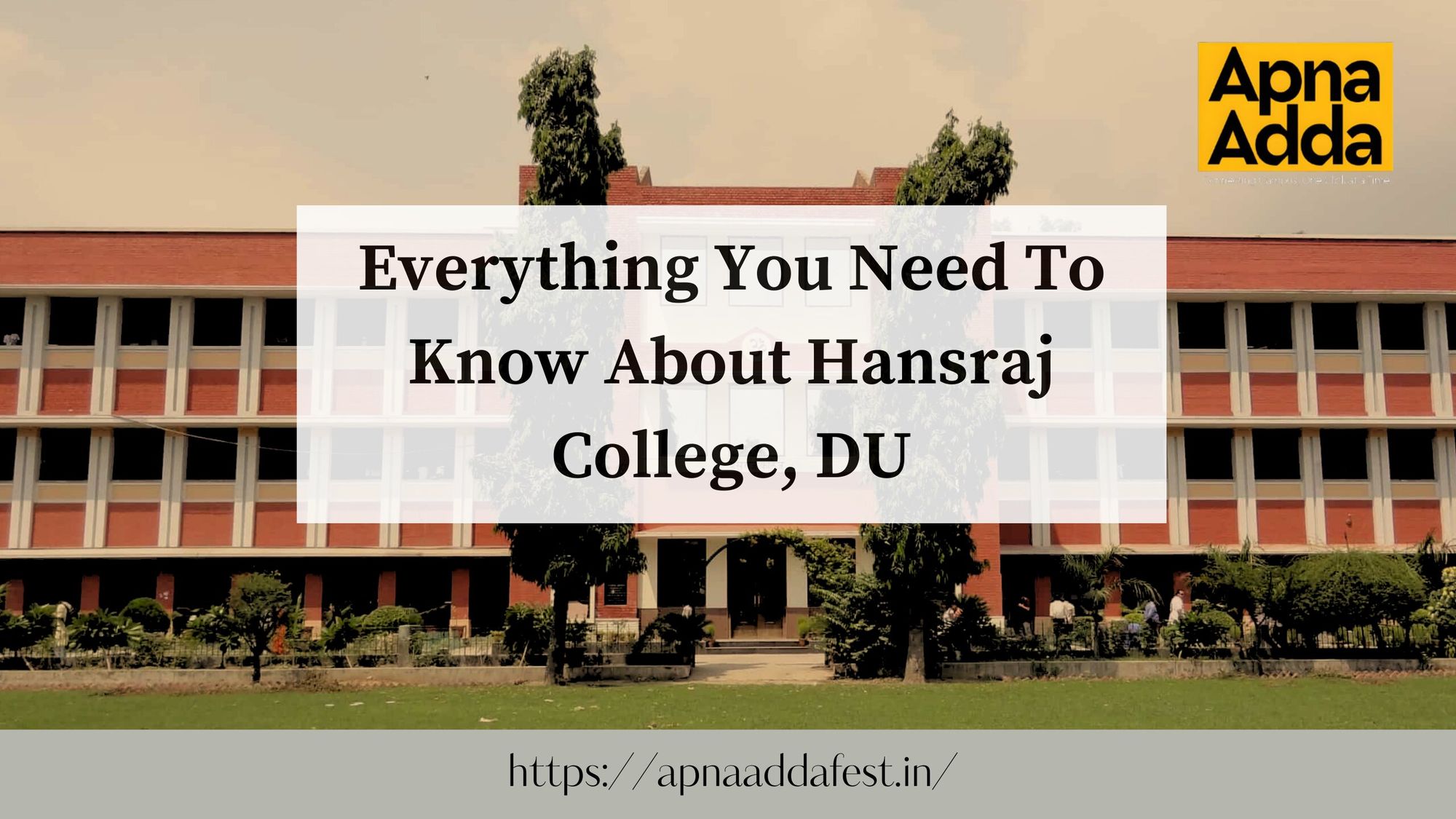 Everything You Need To Know About Hansraj College