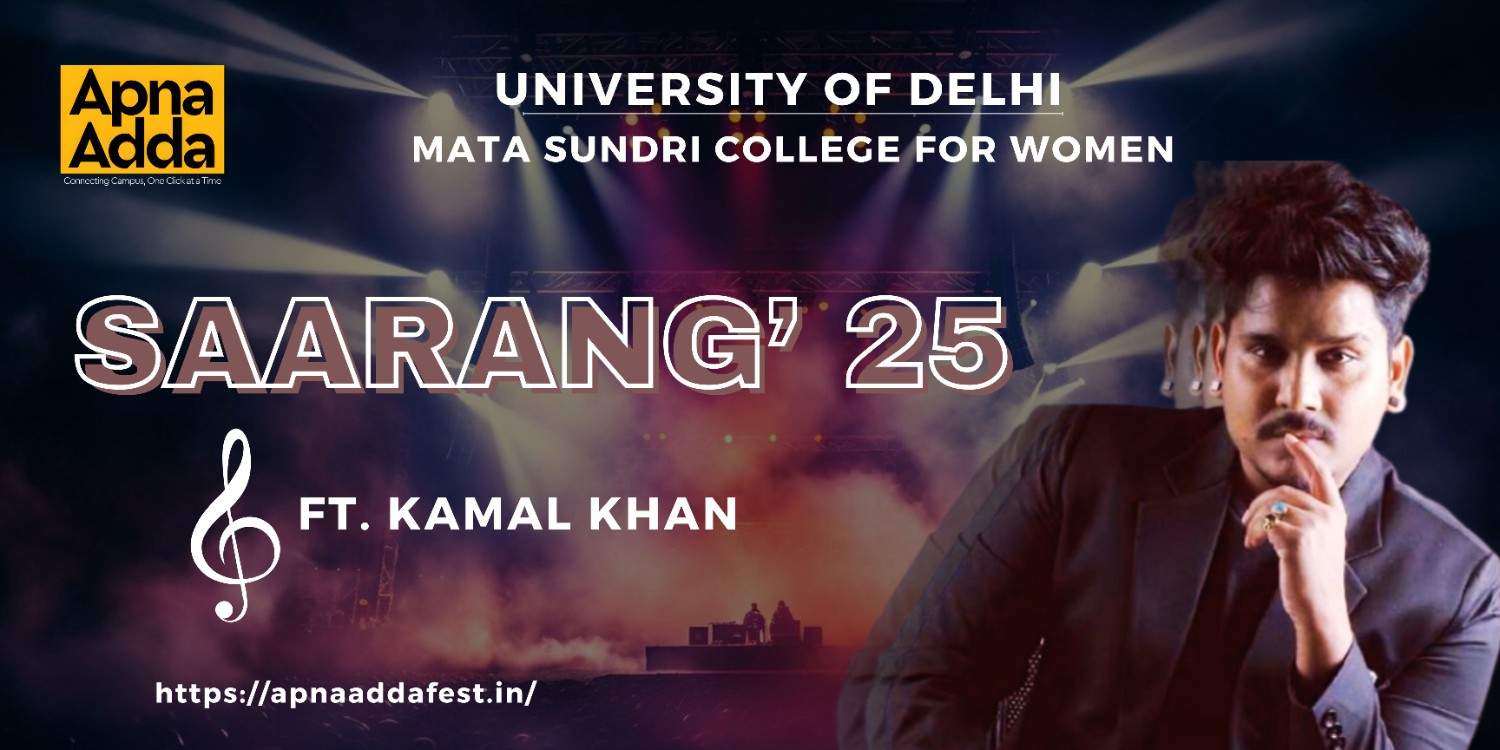 SAARANG'25: The Annual Fest of MSCW, DU