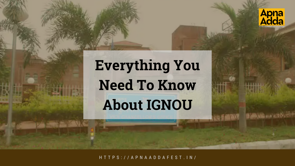 Everything You Need To Know About IGNOU